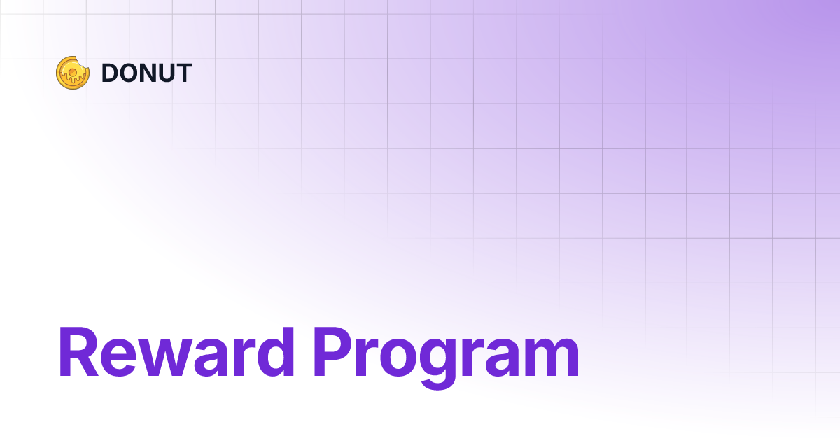 Reward Program | DONUT
